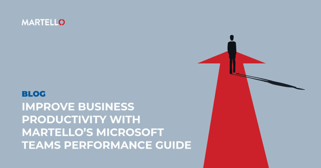 Top Tips to Optimize Teams Performance | Martello