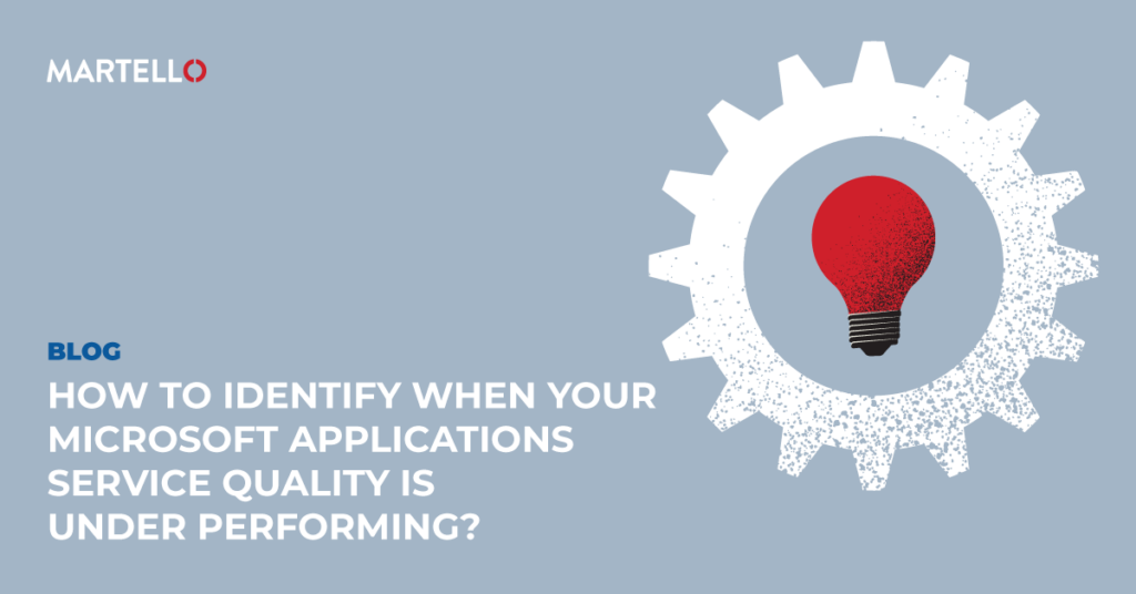 Microsoft Office 365 User Experience Monitoring | Martello