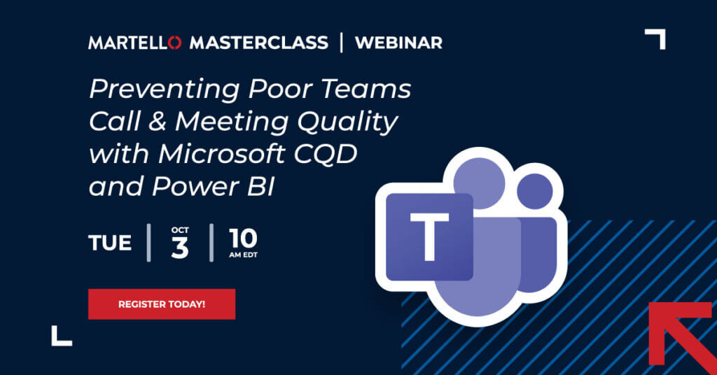 Microsoft Teams Call Quality Dashboard | CQD Teams by Martello