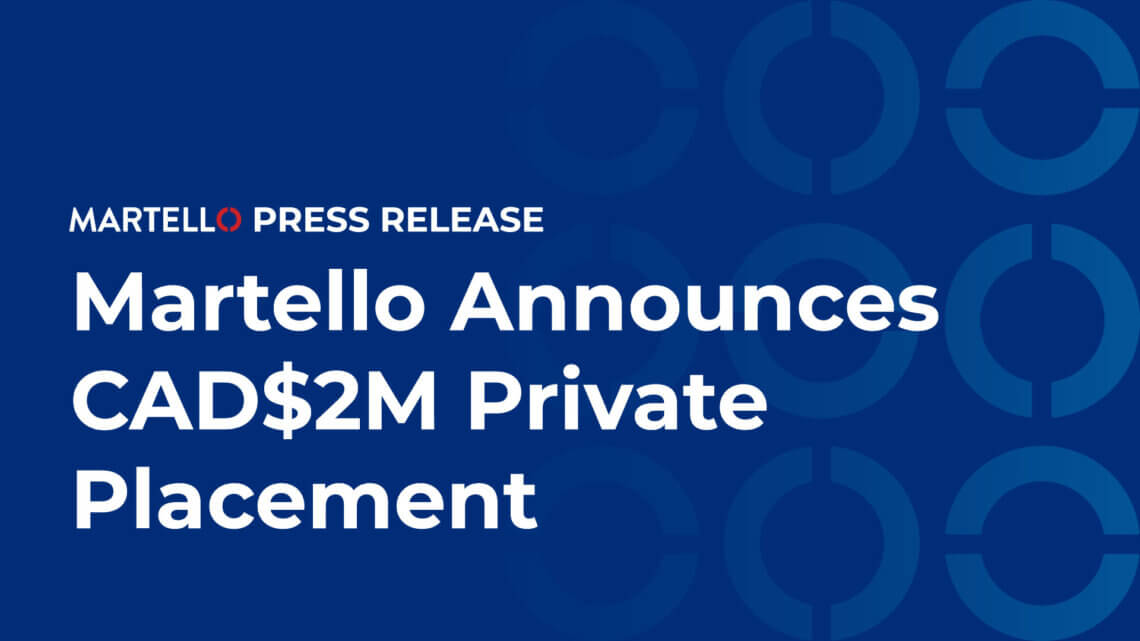 Martello Announces CAD$2M Private Placement | Martello Technologies